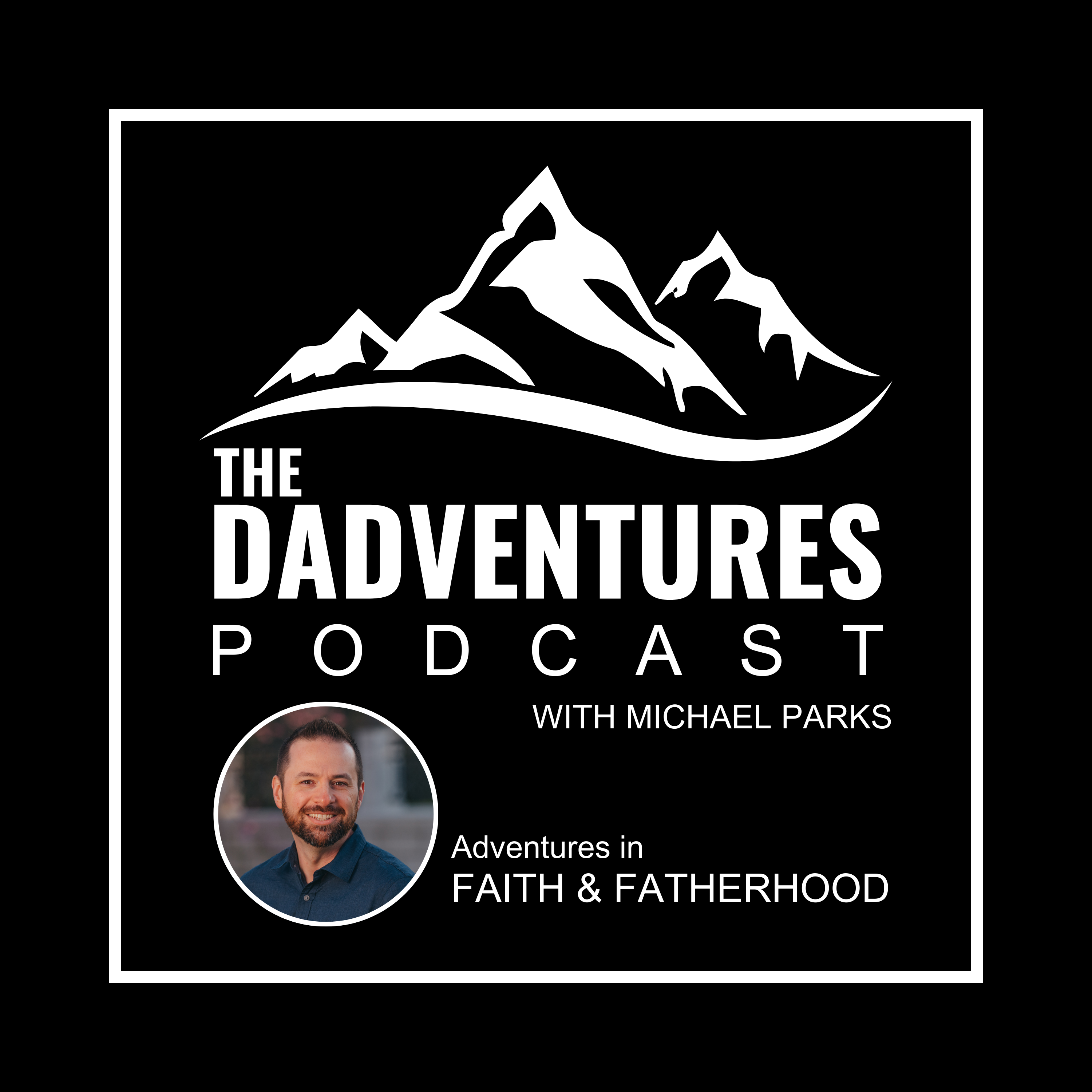 Podcast – The Dadventures